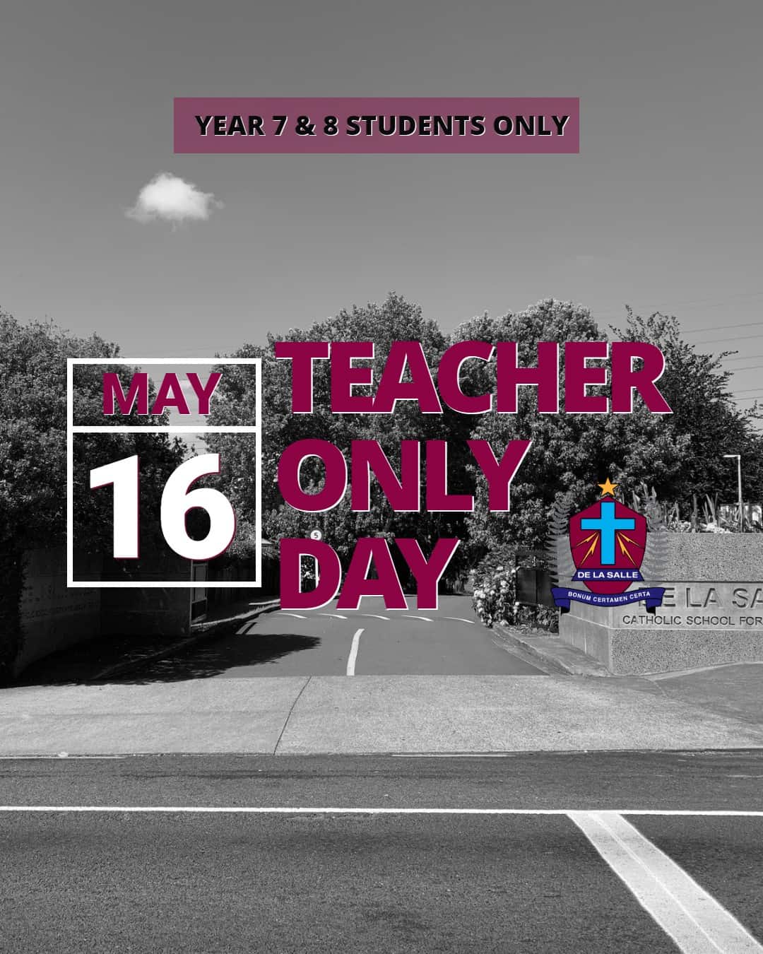 Year 7 & 8 Teacher Only Day - De La Salle College