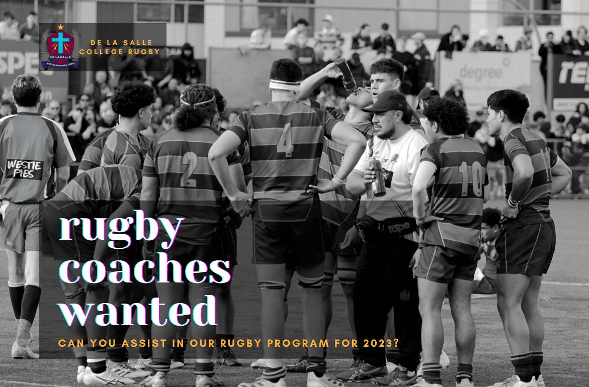 Rugby Coaches Wanted - De La Salle College